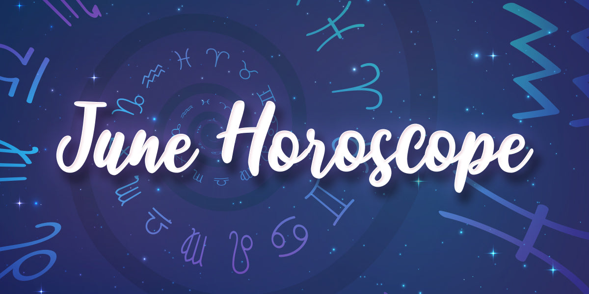 June 2022 Monthly Horoscope: 12 Sign Overview - Spirit Nest