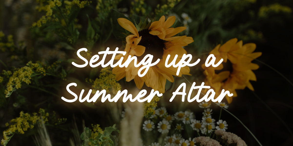 How to Set up an Altar for Summer - Spirit Nest