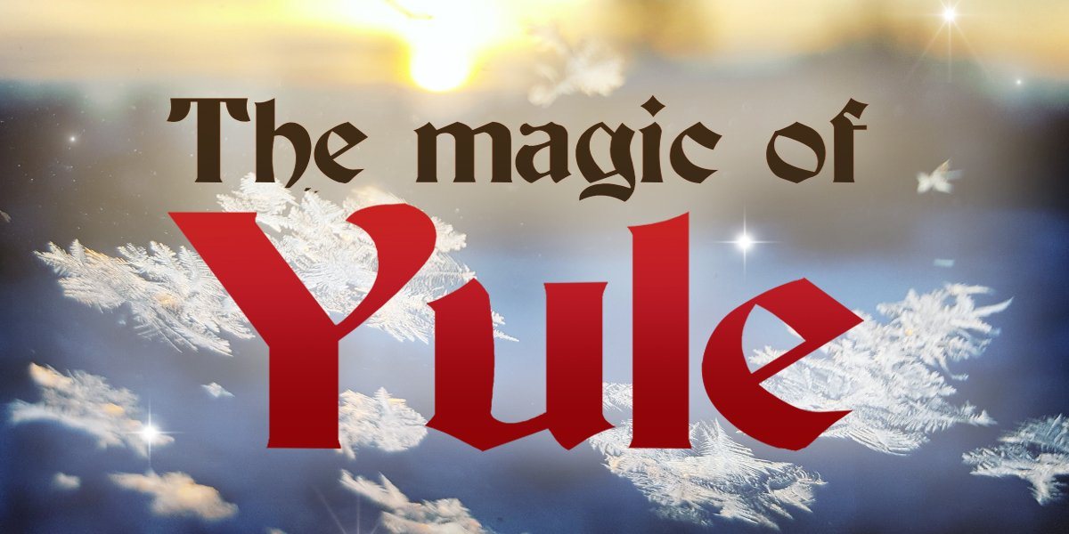 The Magic Of Yule - Spirit Nest